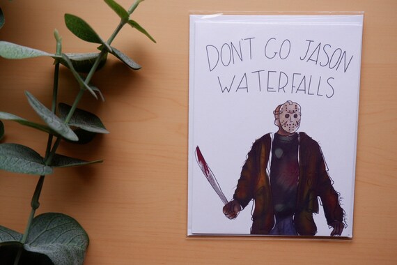 Dont go Jason Waterfalls Greeting Card | Etsy