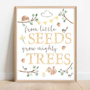 From Little Seeds Grow Mighty Trees Printable Art. Little Seeds Quote ...