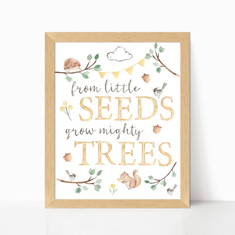 From Little Seeds Grow Mighty Trees Printable Art. Little Seeds Quote ...