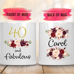 40 and Fabulous Mug,custom 40th Birthday Gift,40th Birthday Mug ...