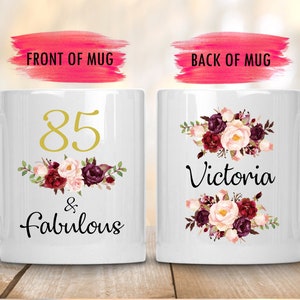 85 and Fabulous Mug,custom 85th Birthday Gift,85th Birthday Mug ...
