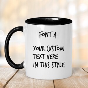Your Custom Text Here Mug, Personalized Text Mug, Custom Message Coffee ...
