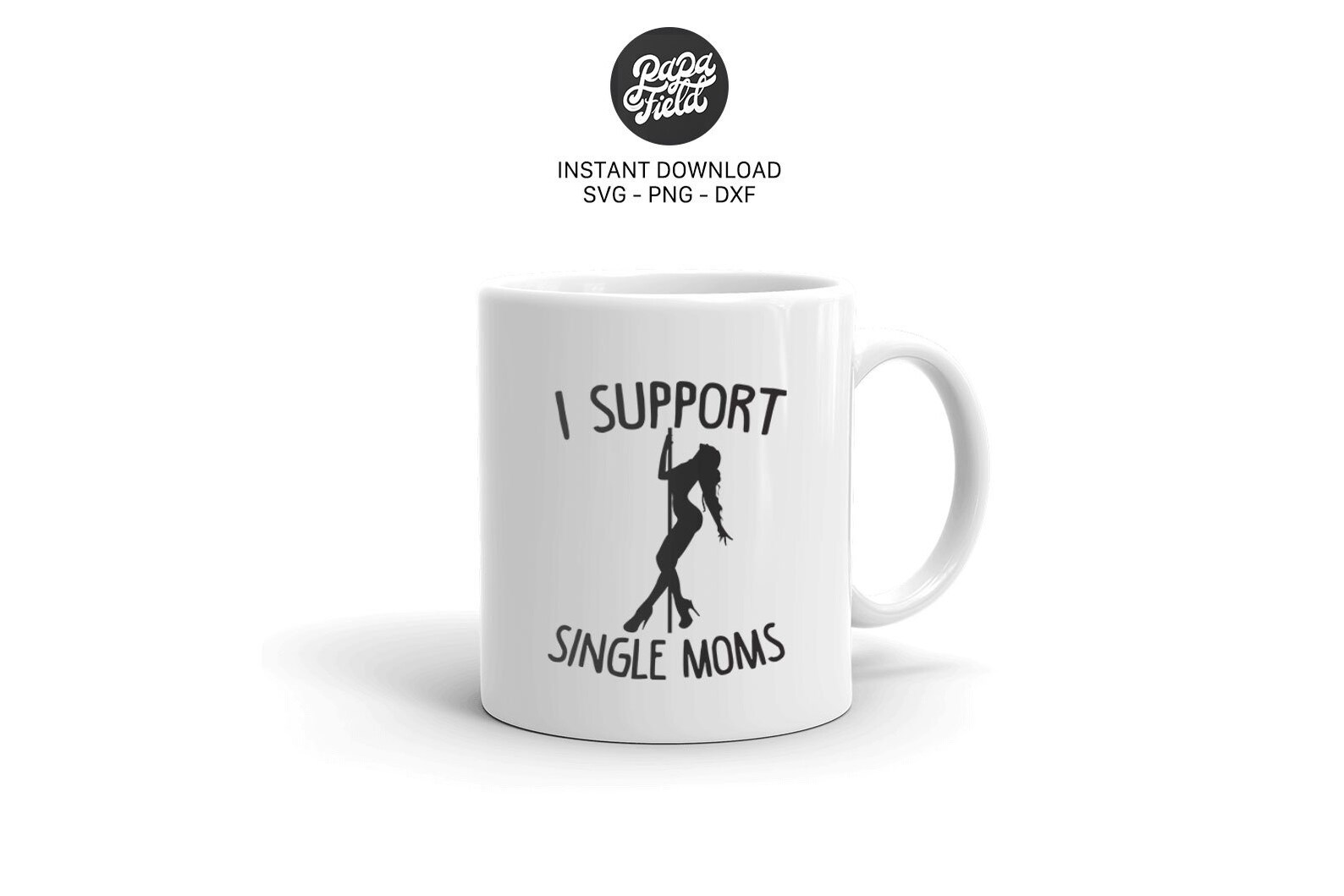 I support single moms SVG and png instant download Mom Quotes | Etsy