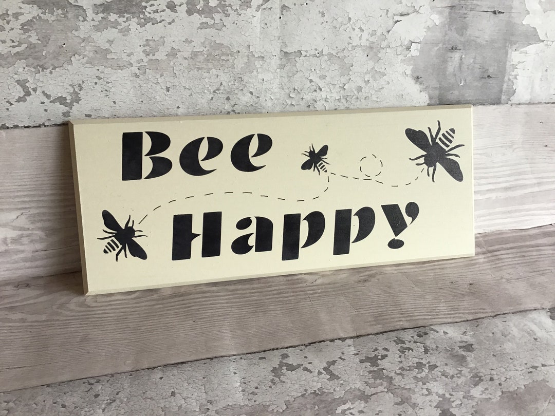 Handmade Wooden Bee Plaque,wooden Bee Sign,bee Happy,happiness, Be ...
