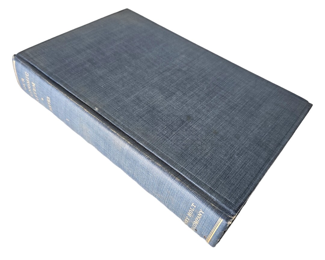 Our Economic System Book, Economics Book, H. Gordon Hayes Book Volume 1 ...