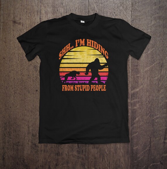 Shh.. I'm Hiding Sasquatch Graphic Tee | Etsy