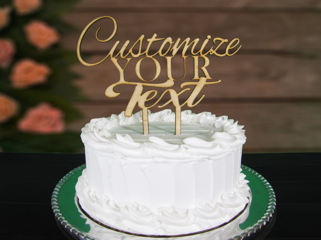 Cake Toppers: Customize Text - Elegant Cake Topper Personalized ...
