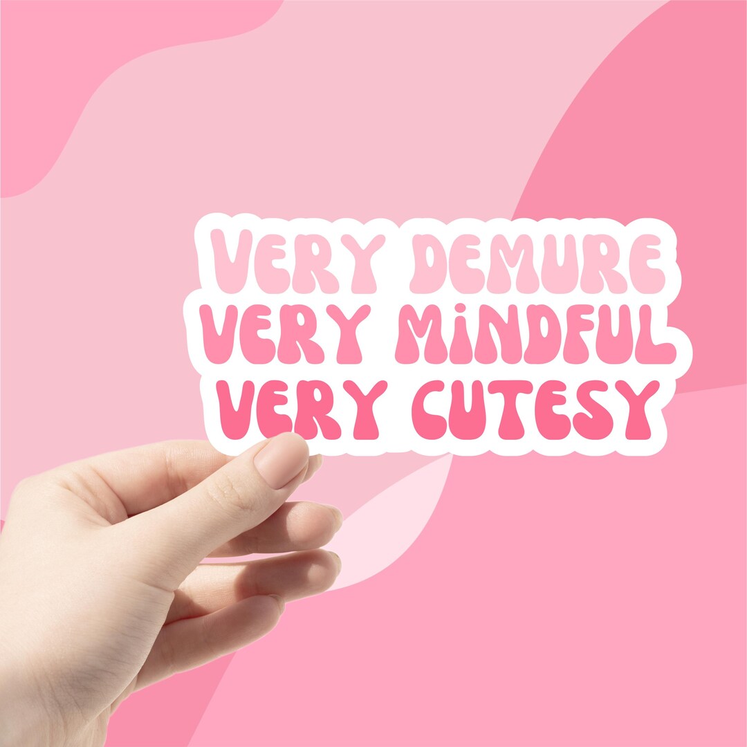 Very Demure Sticker, Holographic Sticker, Tumbler Decal, Laptop Decal ...