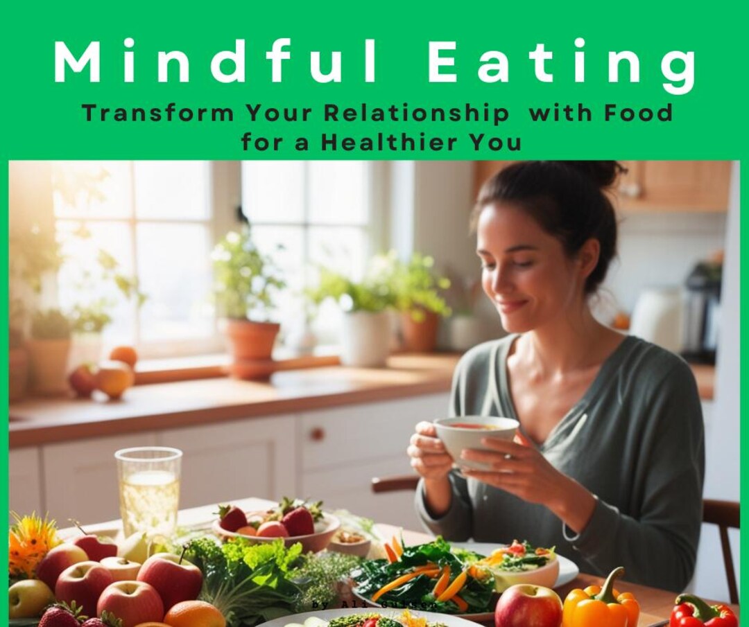 Mindful Eating Guide: Healthy Family Meal Practices (53 Pages) - Etsy