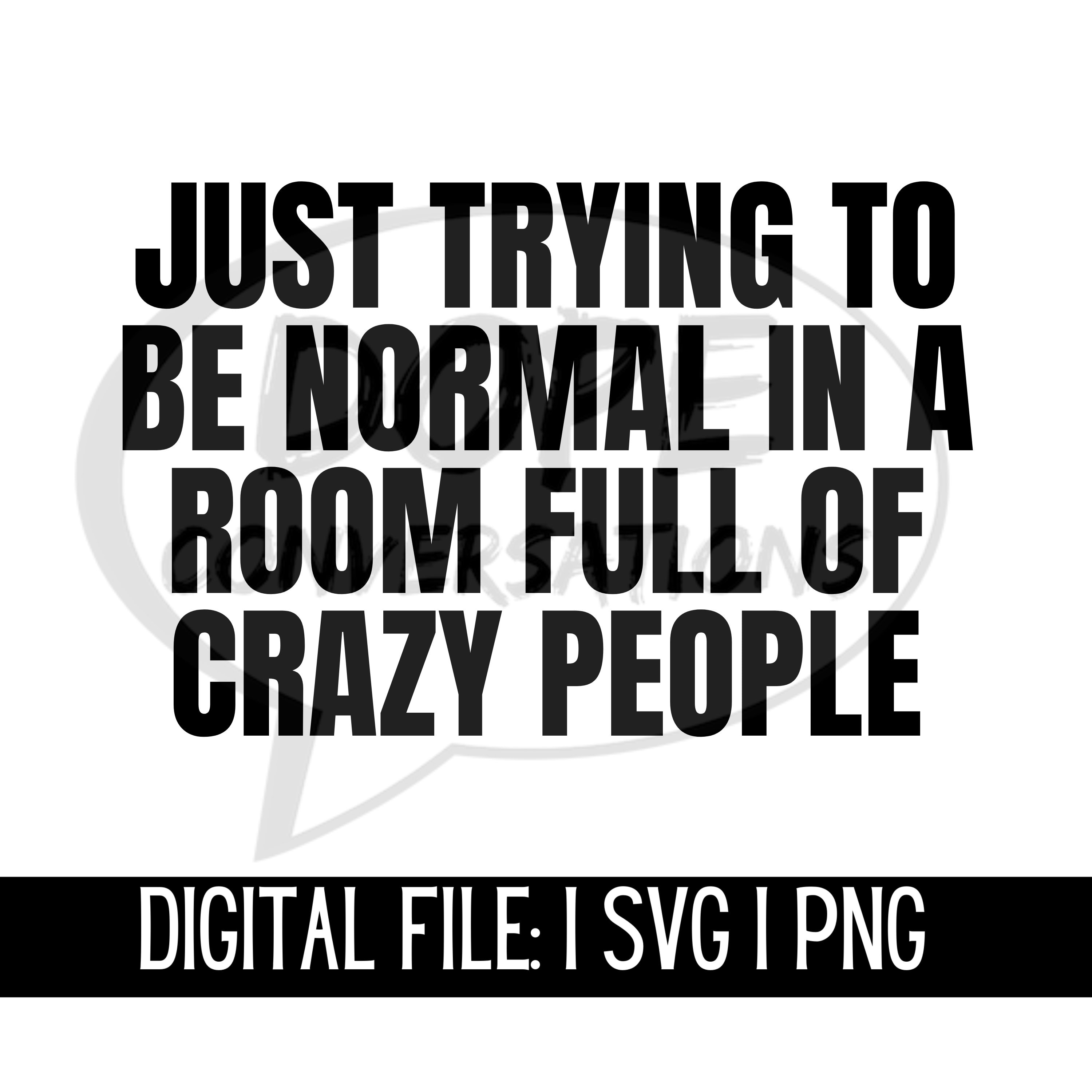 Normal Svg Funny Svg Humor Svg - Etsy