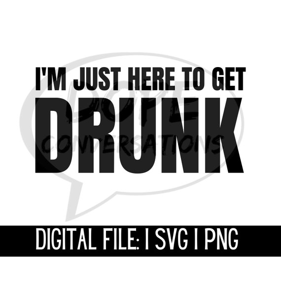 Im Just Here Svg - Etsy