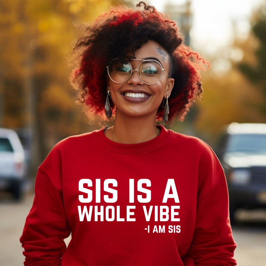 Sis is a Whole Vibe Svg, Png - Etsy