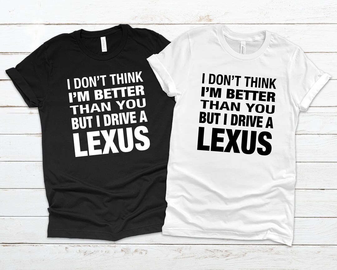 Lexus Tshirt, Car Gifts for Him, Lexus Gift, Car Gifts for Men, Car ...