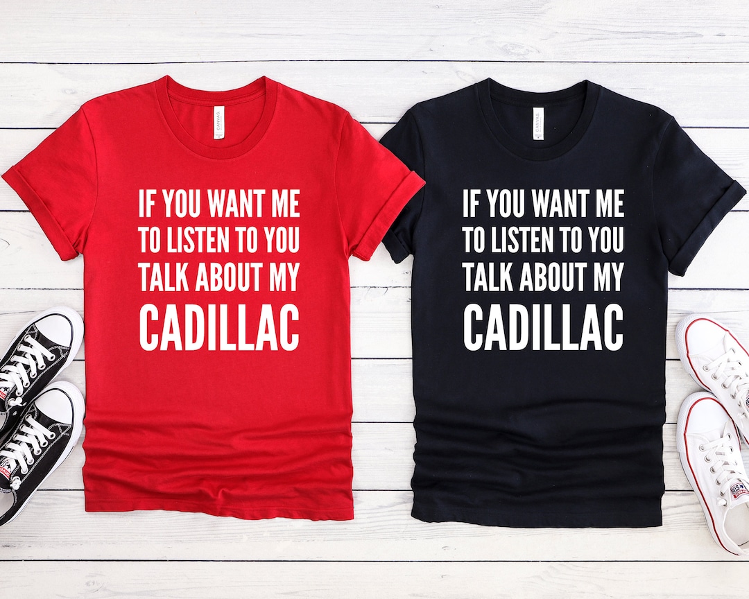 Car Guy Gifts, Cadillac Tshirt, Car Gifts for Him, Car Gift Ideas, Car ...
