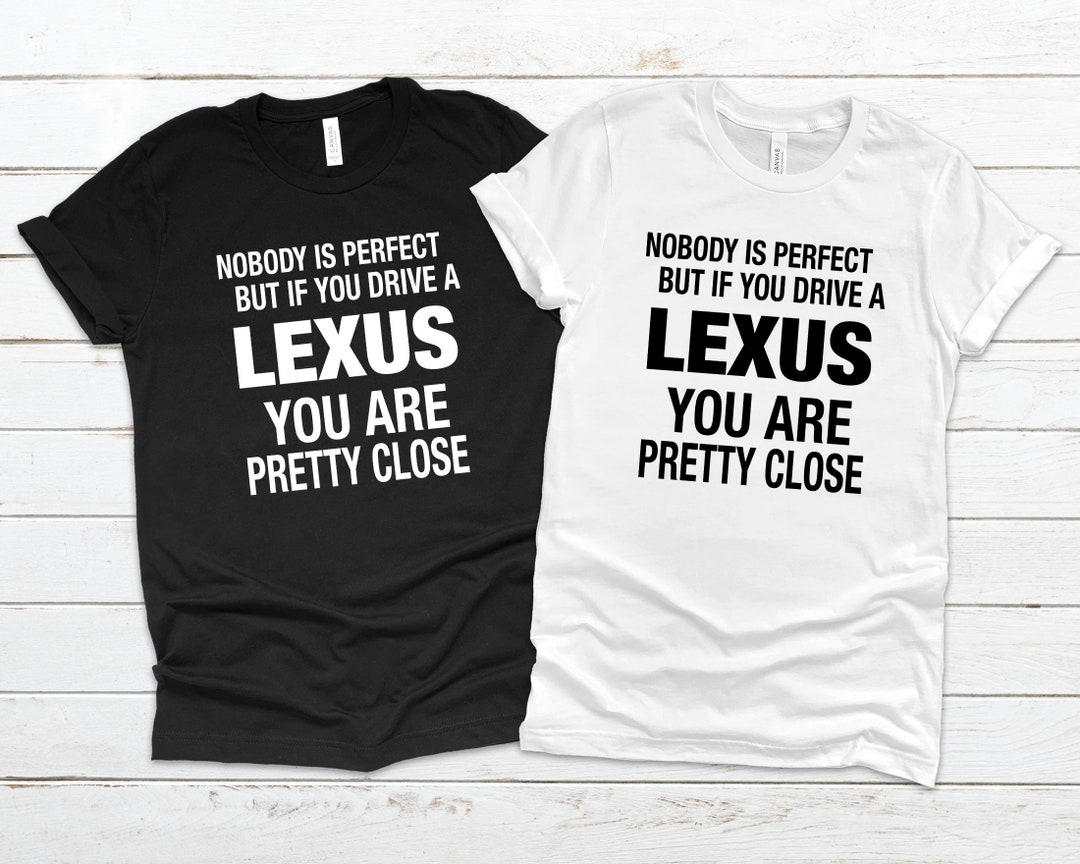 Lexus Tshirt, Car Gifts for Him, Lexus Gift, Car Lover Gifts, Car Guy ...