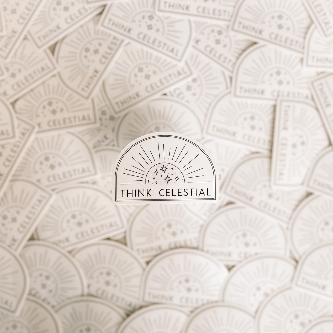 Think Celestial LDS Sticker, Jesus Christ Sticker, Water Proof, Glossy ...