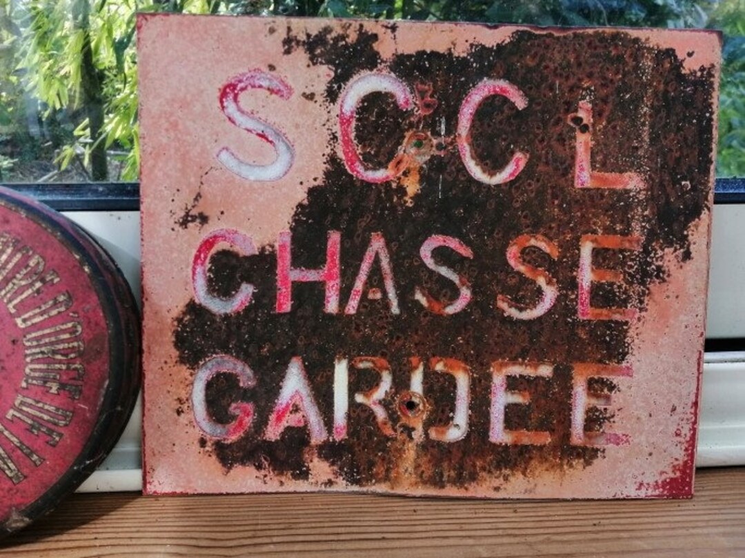 Antique FRENCH Metal Hunting Sign, Painted, Stencil, CHASSE GARDEE ...