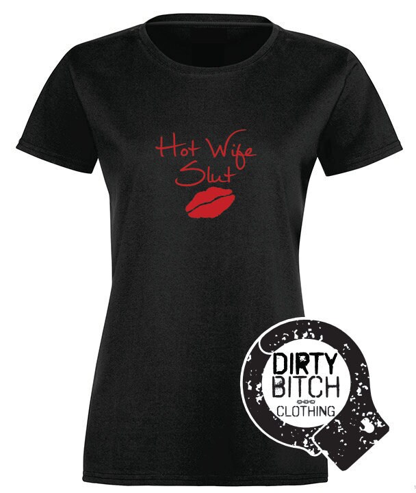 Hotwife Slut Adult T Shirt Clothing Boobs Hotwife Cuckold Etsy