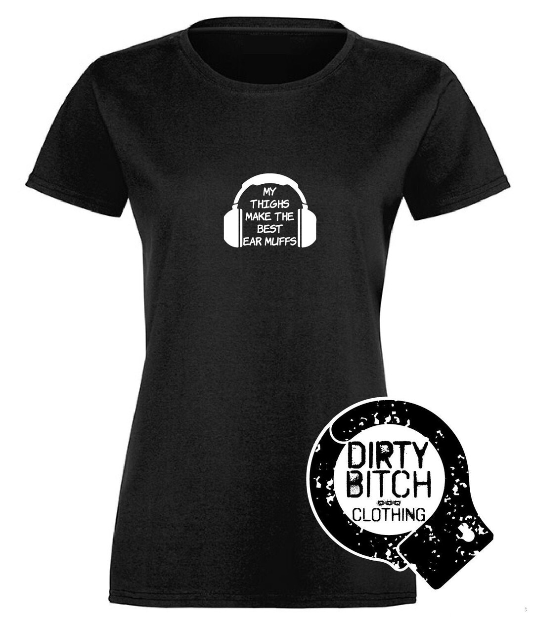 My Thighs Make the Best Ear Muffs Adult T-shirt Clothing, Boobs ...