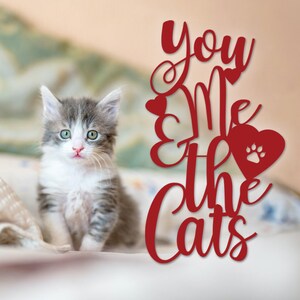 You Me and the Cats, Metal Sign, Gift for Him, Gift for Her, Valentine ...