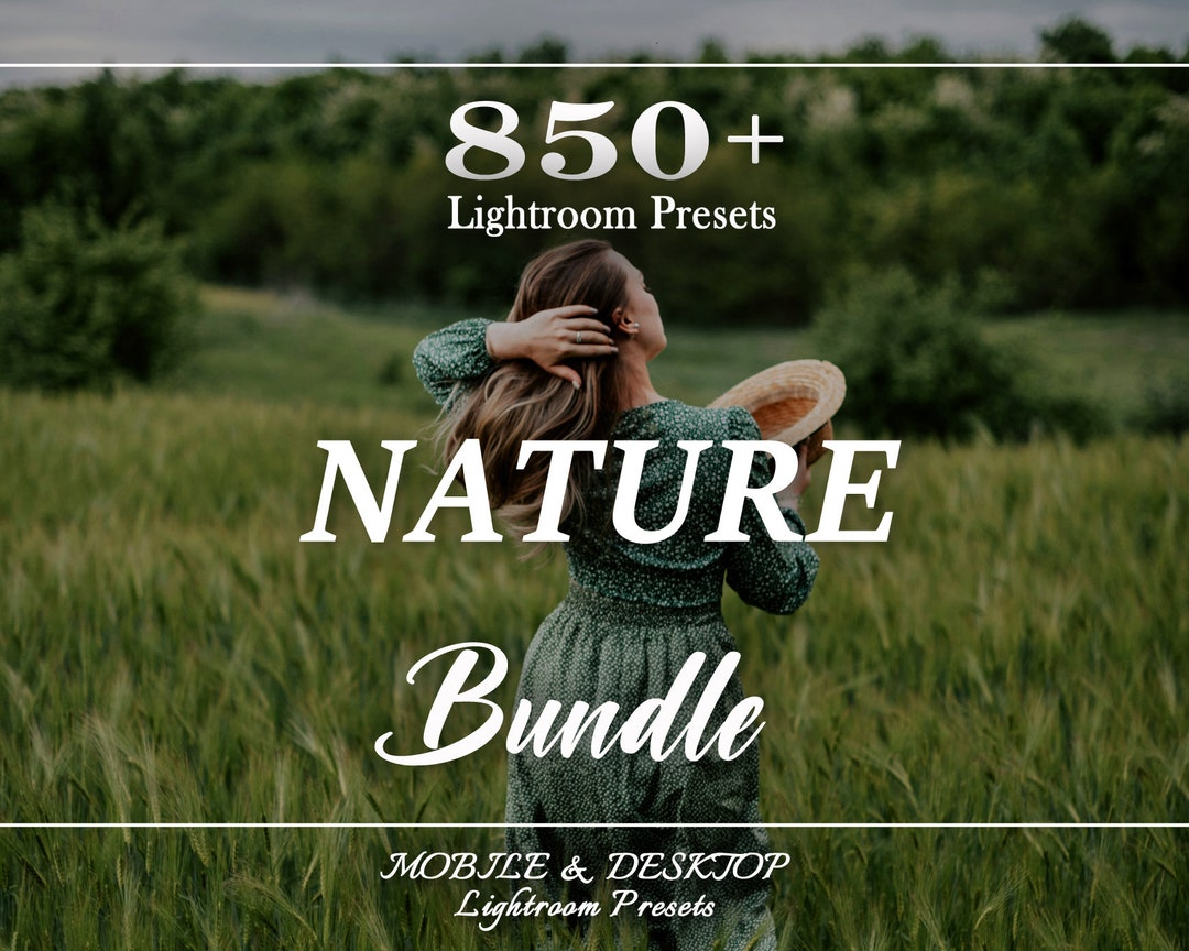 850 NATURE Presets, Outdoor Presets, Lightroom Presets Bundle ...