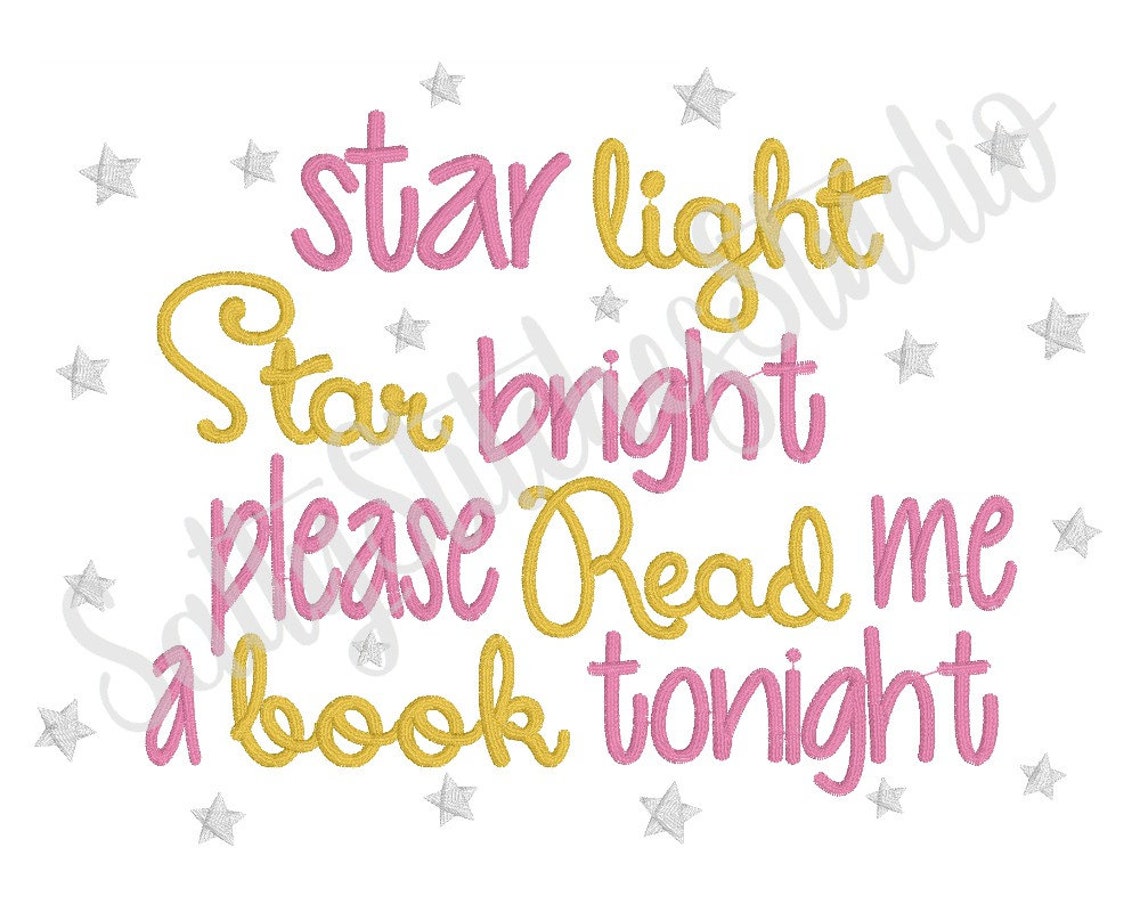 Star Light Star Bright Please Read Me A Book Tonight Digital Embroidery ...