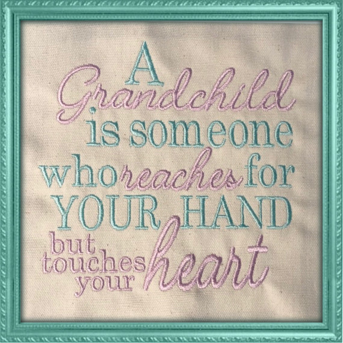 Machine Embroidery Design, INSTANT DOWNLOAD, A Grandchild is Someone ...