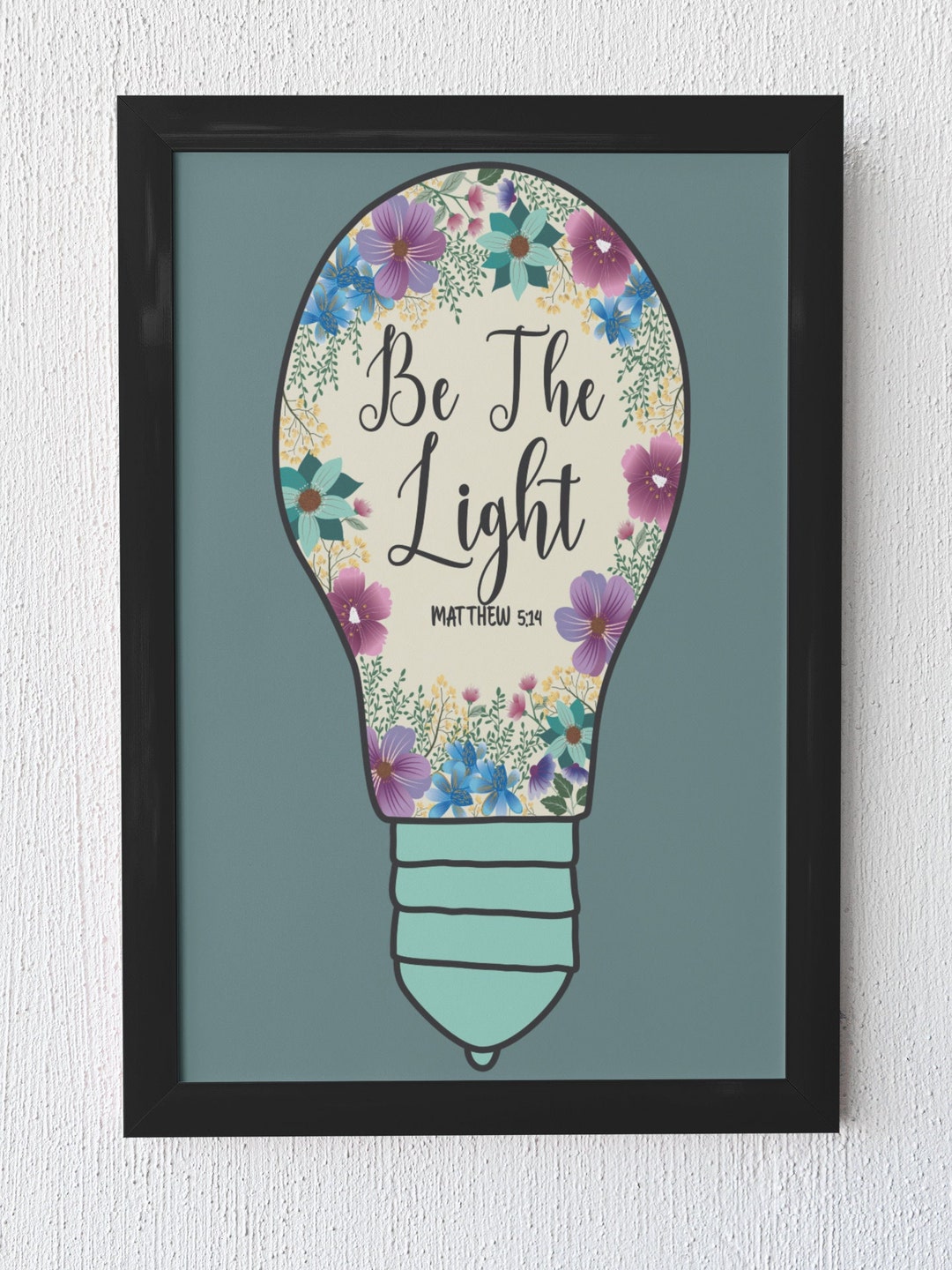 Be the Light Poster Download Christian Positive Message - Etsy