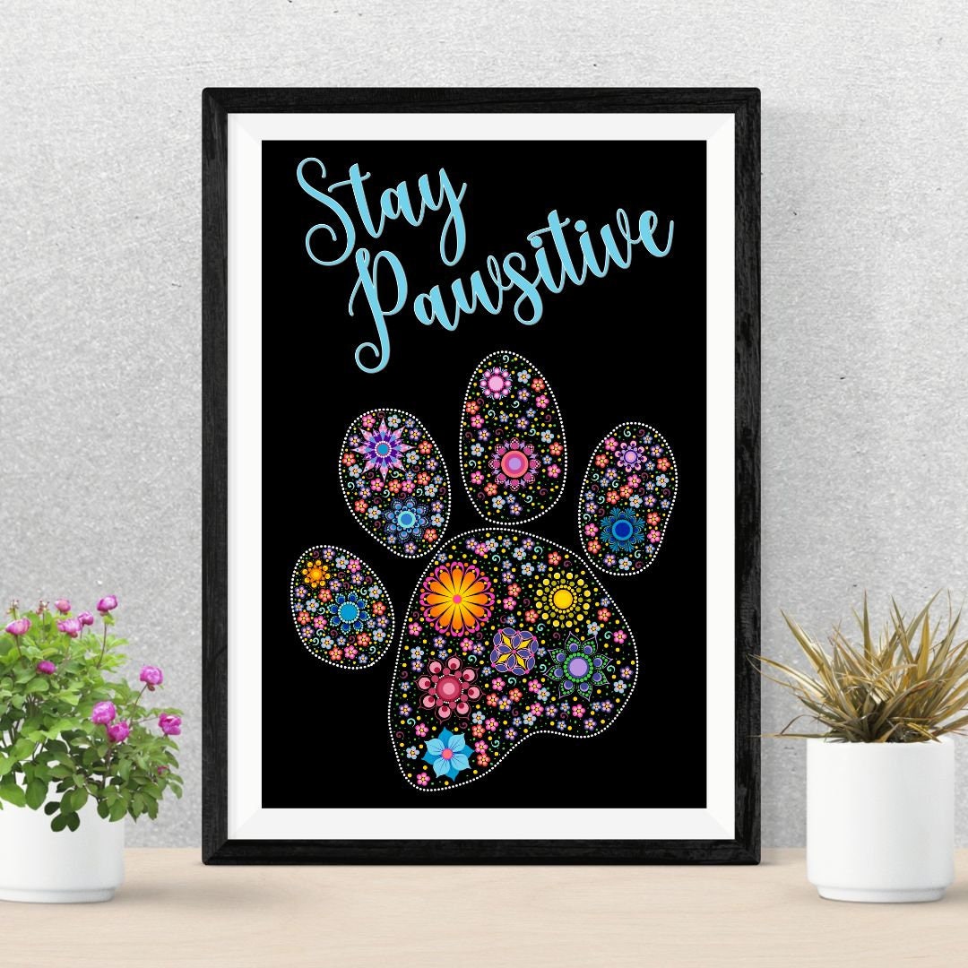 Stay Pawsitive Poster Wall Art Dot Art - Etsy