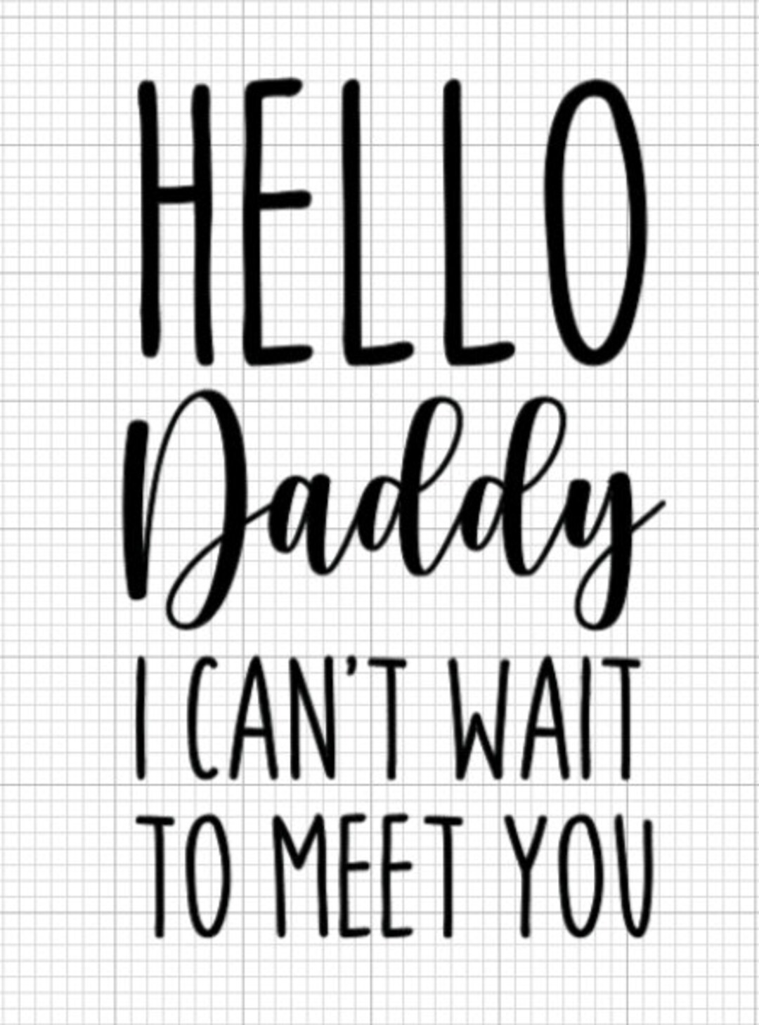 Hello Daddy Svg File Only - Etsy