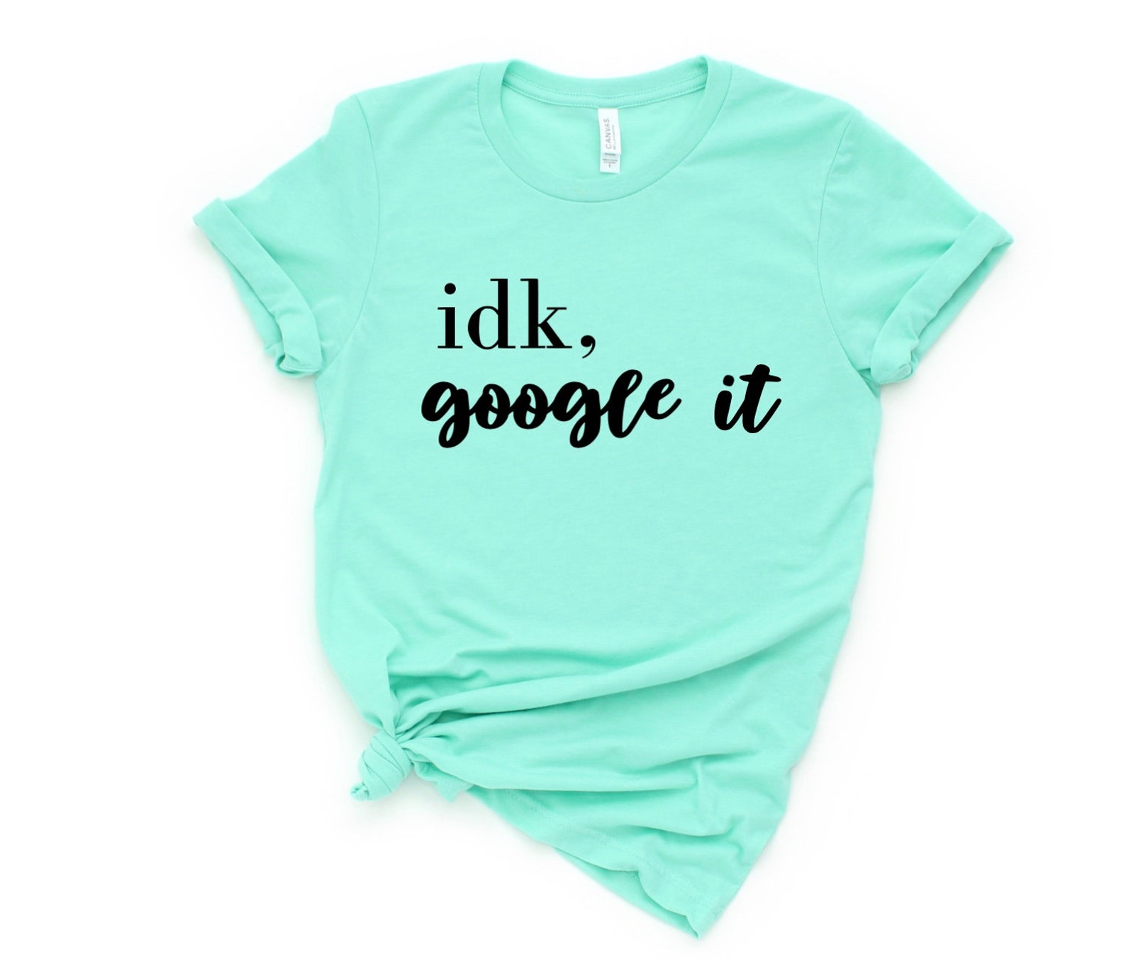 Idk, Google It SVG 5 File Types - Etsy