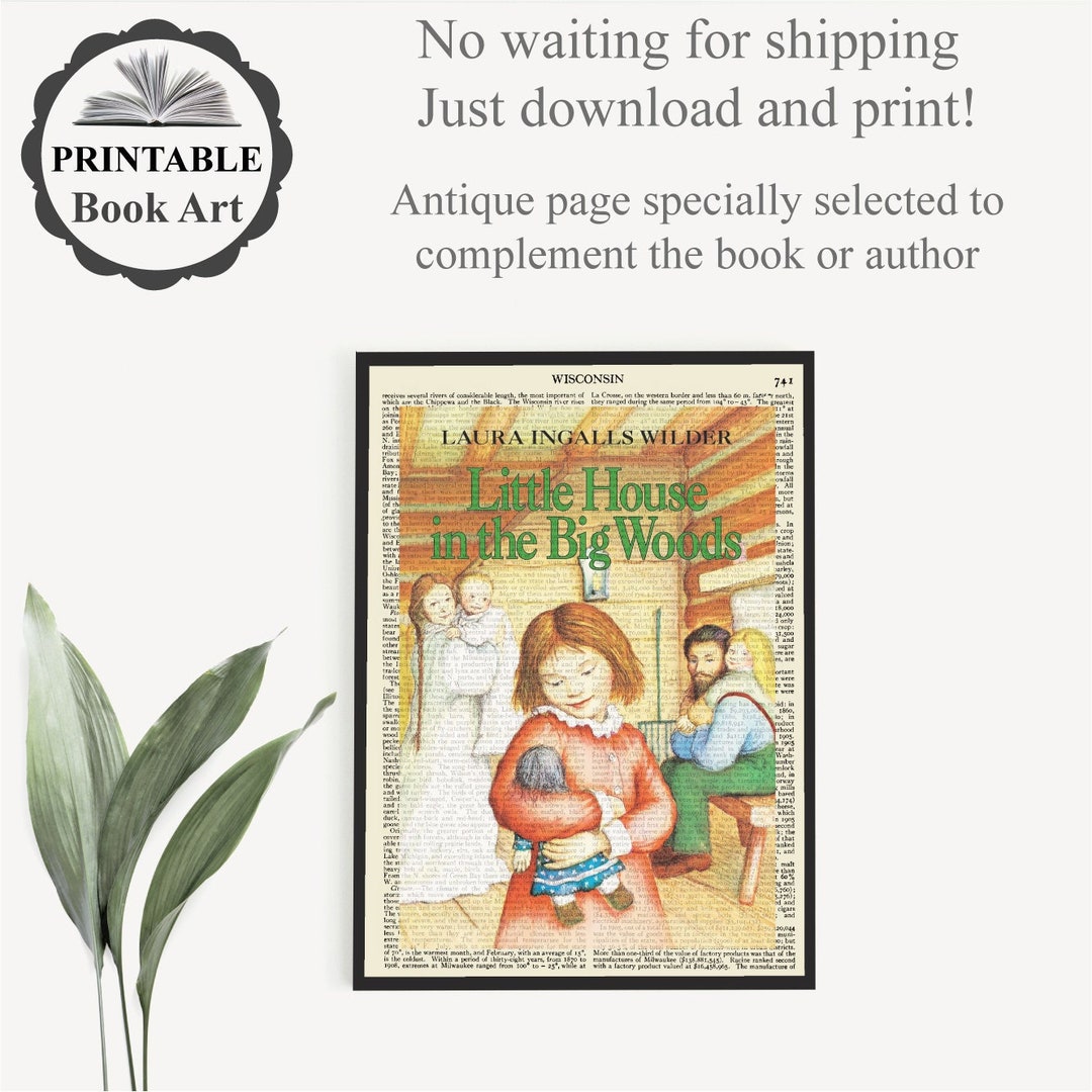 Printable 'little House in the Big Woods' Art Print on Vintage Page ...