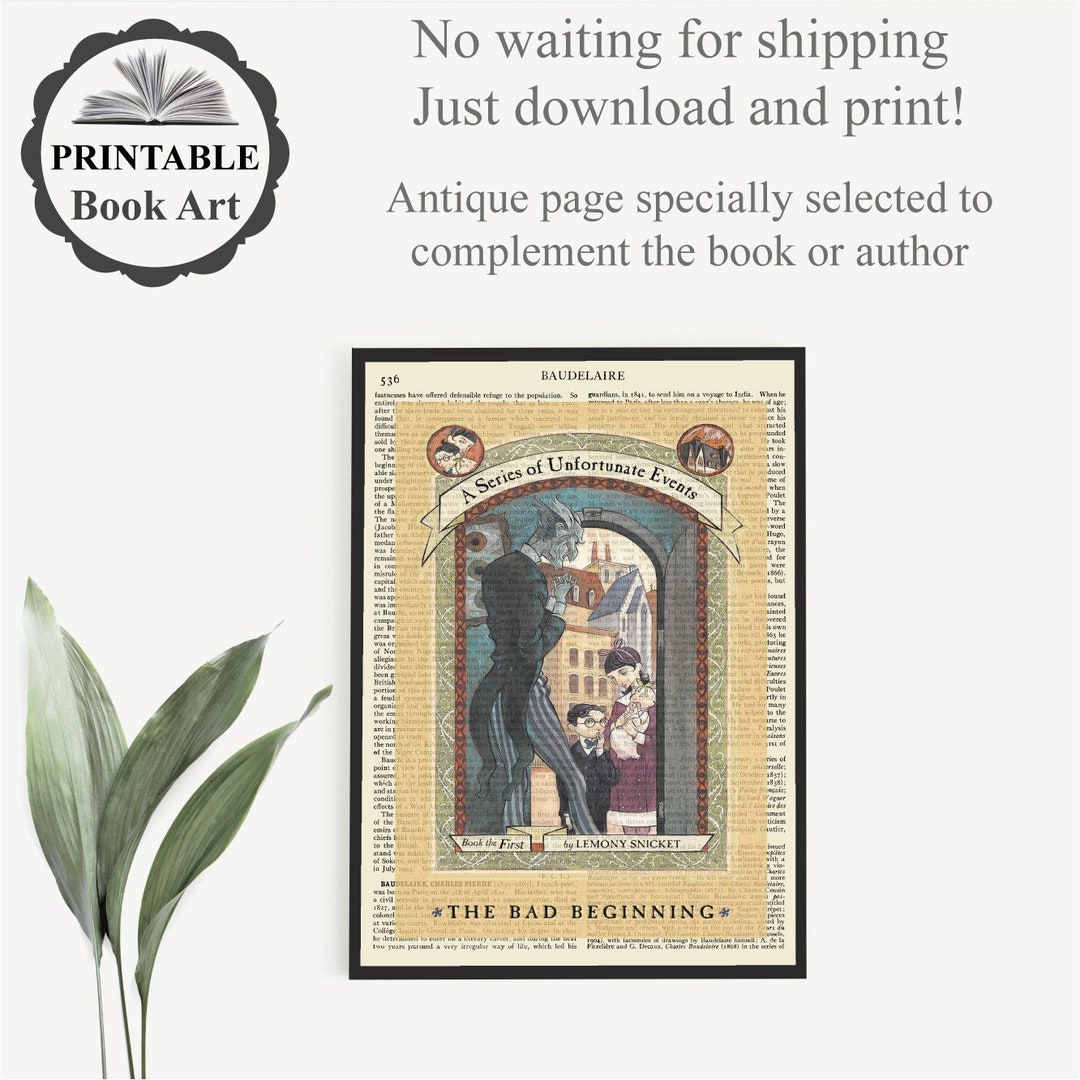 Printable 'A Series of Unfortunate Events', the Bad Beginning, Lemony ...