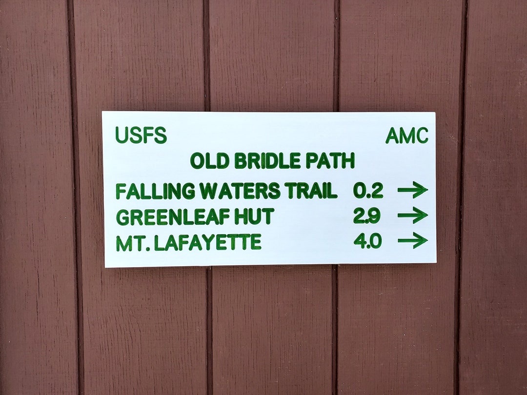 Old Bridle Path Sign, Replica Trail Sign, Franconia Ridge, New ...