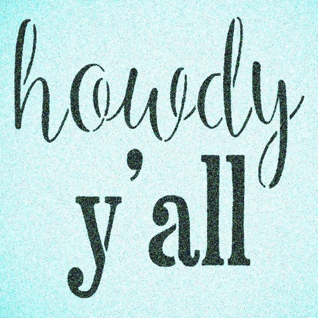 Howdy Ya'll Sign Stencil Signs Welcome House Stencils - Etsy