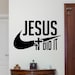 Jesus Did It Wall Decal Vinyl Sticker God Swoosh Jesus Cross Sign ...