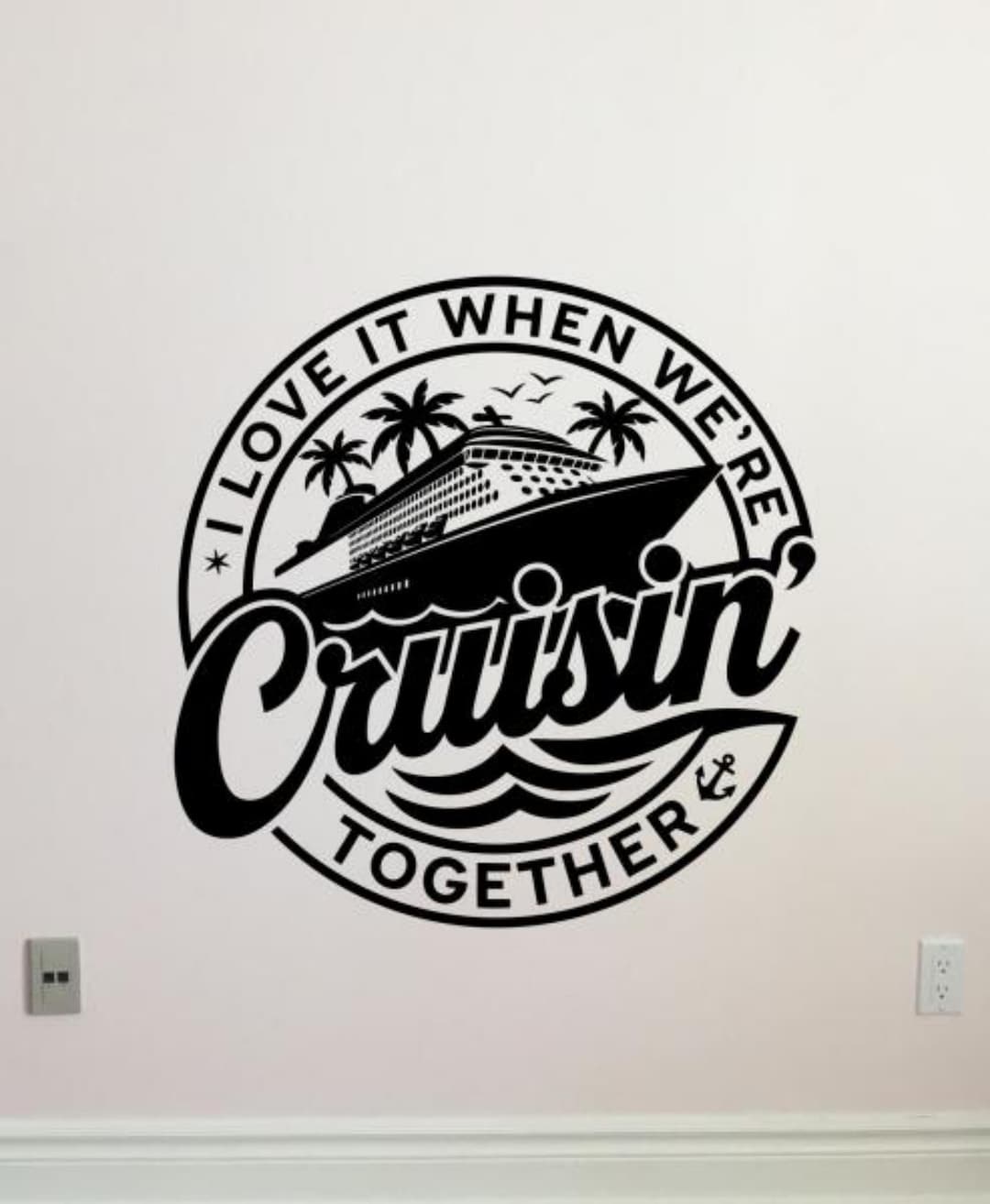 I Love It When We're Cruising Together Decal Vinyl Wall Sticker Beach ...