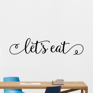 Let's Eat Wall Decal Vinyl Sticker Dining Room Wall Art Let's Eat Sign ...