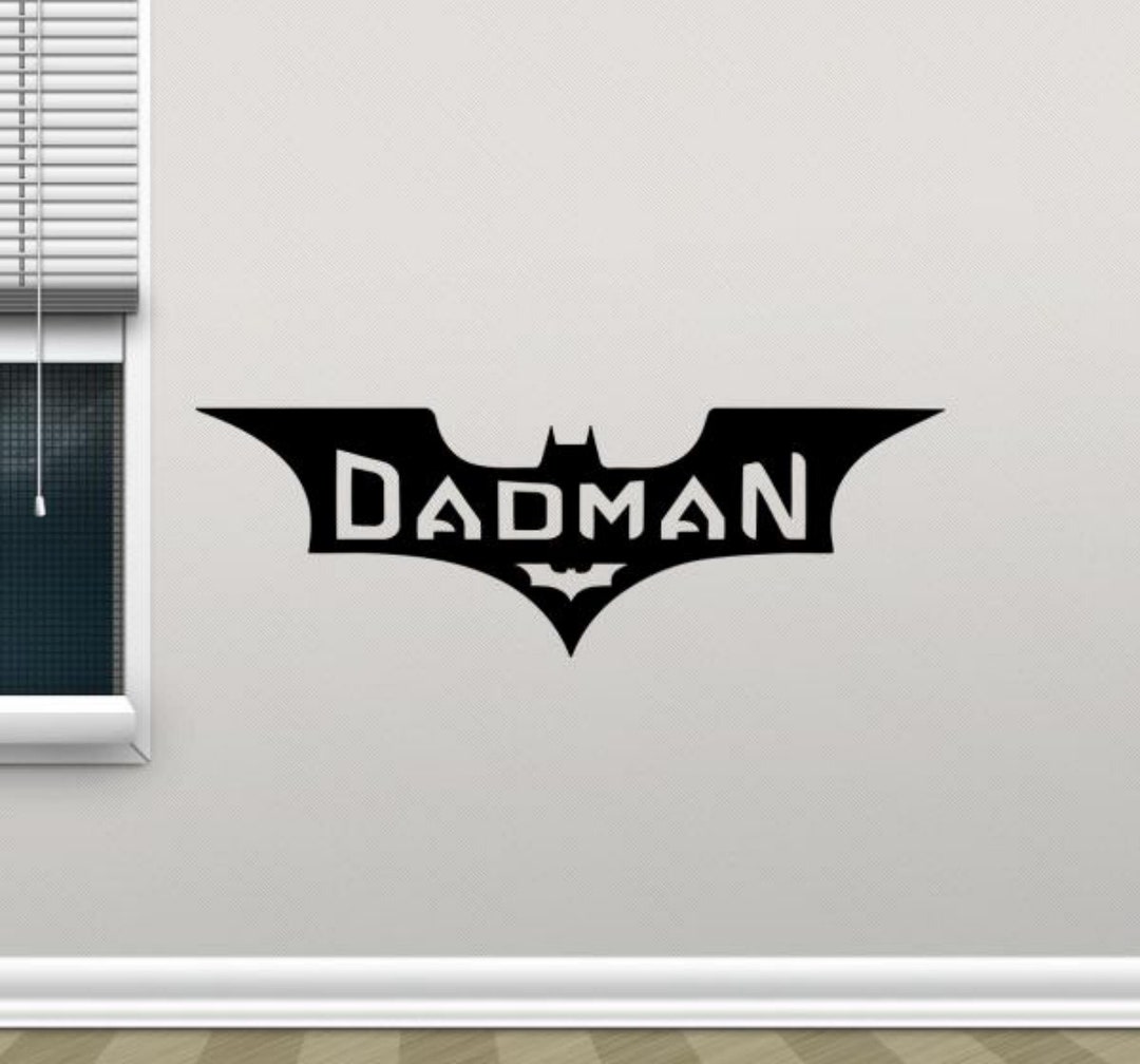 Dadman Wall Decal Vinyl Sticker Super Dad Dadman Bat Wall Art Superhero ...