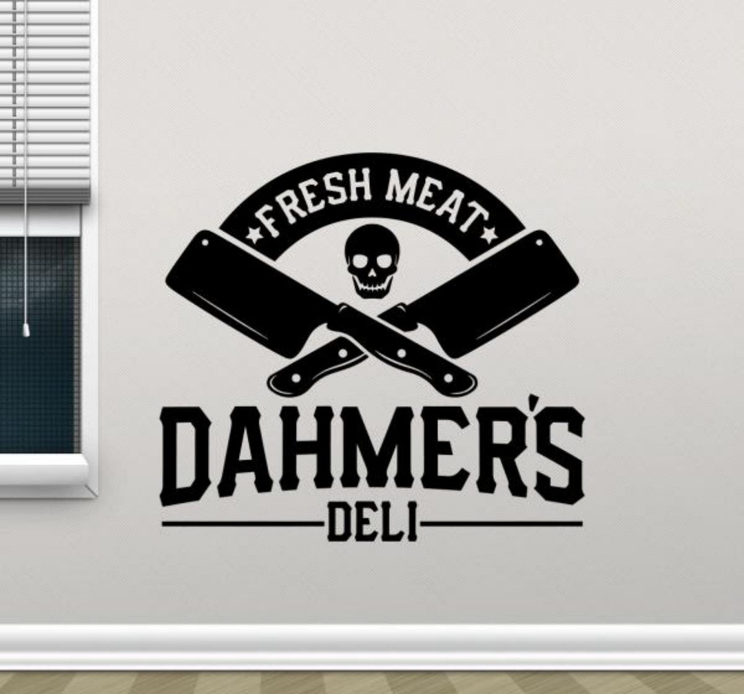 Dahmer's Deli Wall Decal Vinyl Sticker Jeffrey Dahmer Wall Art Fresh ...