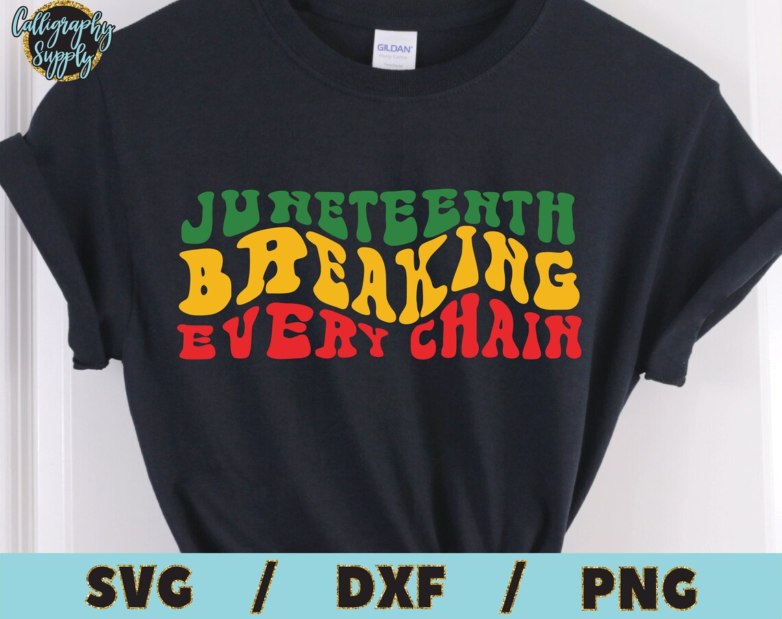 Juneteenth SVG Breaking Every Chain SVG Freedom Day SVG 1865 - Etsy