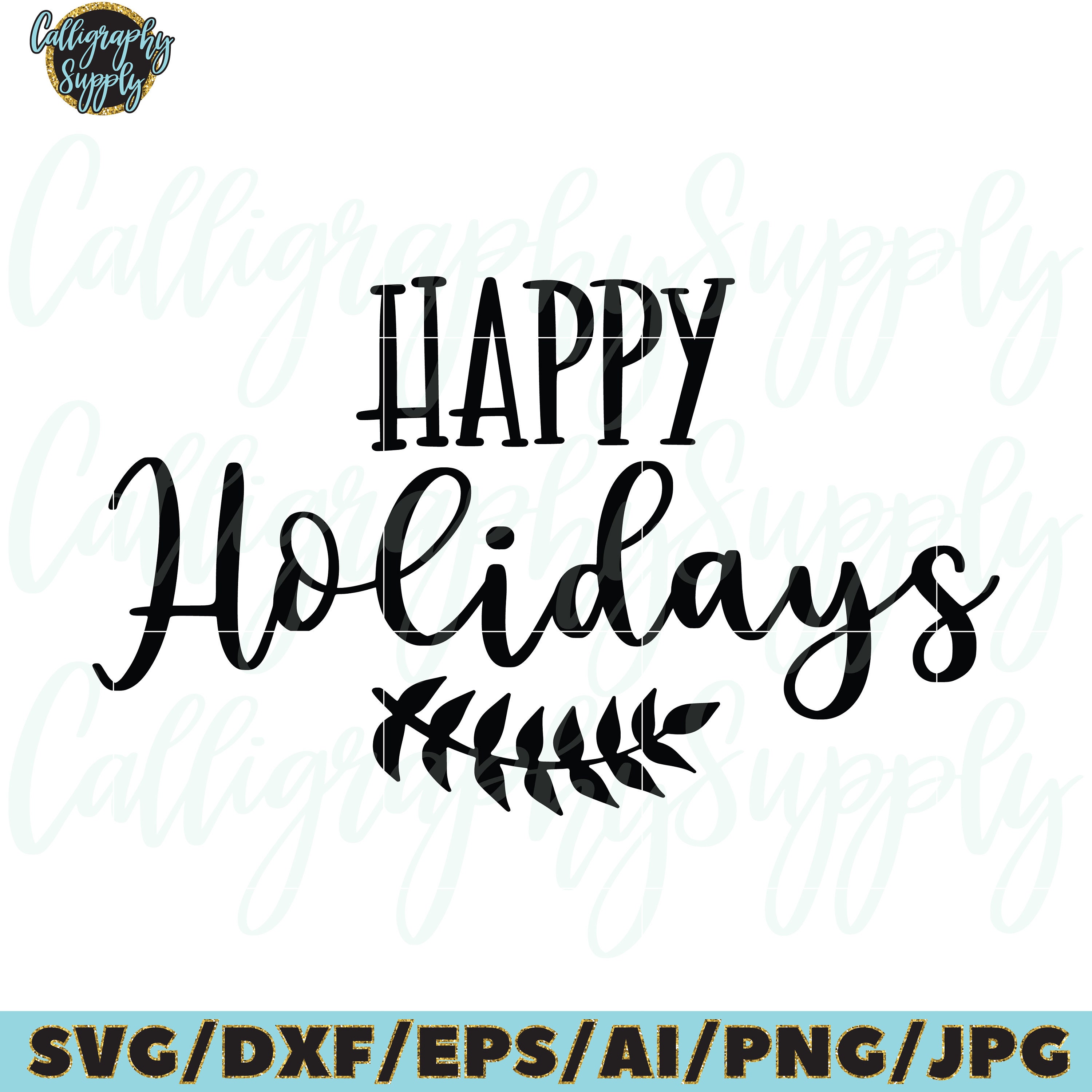 Happy Holidays SVG Christmas SVG Christmas Cut File Svg Cut | Etsy