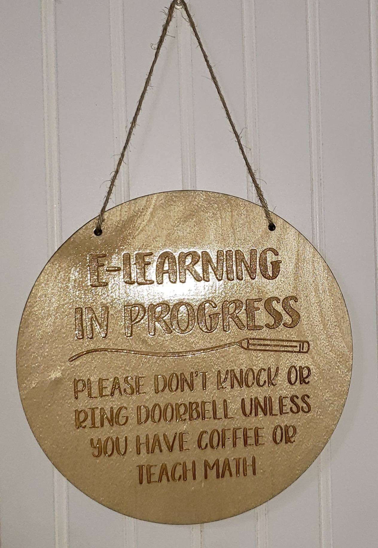 E-learning in Progress Sign Zoom Class Sign Bring Wine Sign - Etsy