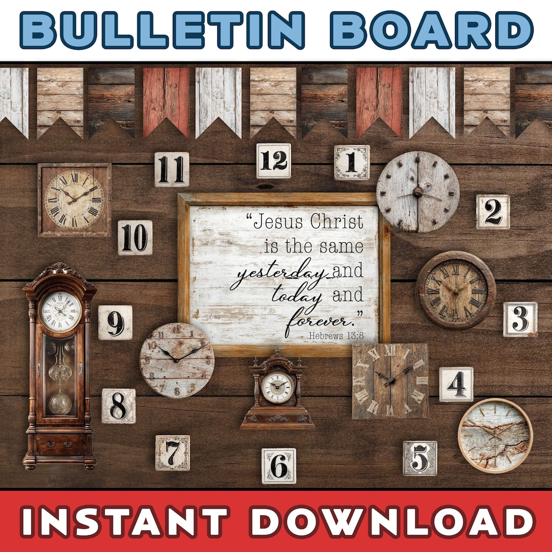 Jesus is the Same Yesterday, Today, and Tomorrow Bulletin Board Kit ...