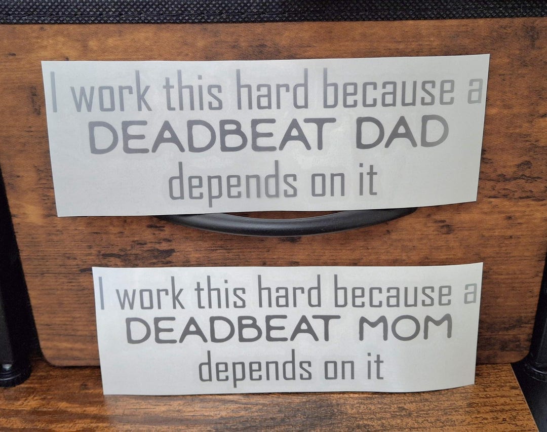 Deadbeat Dad/mom Decal - Etsy