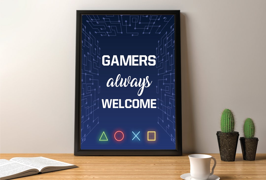 Gamers Always Welcome Gaming Poster Gaming Print Video Game - Etsy