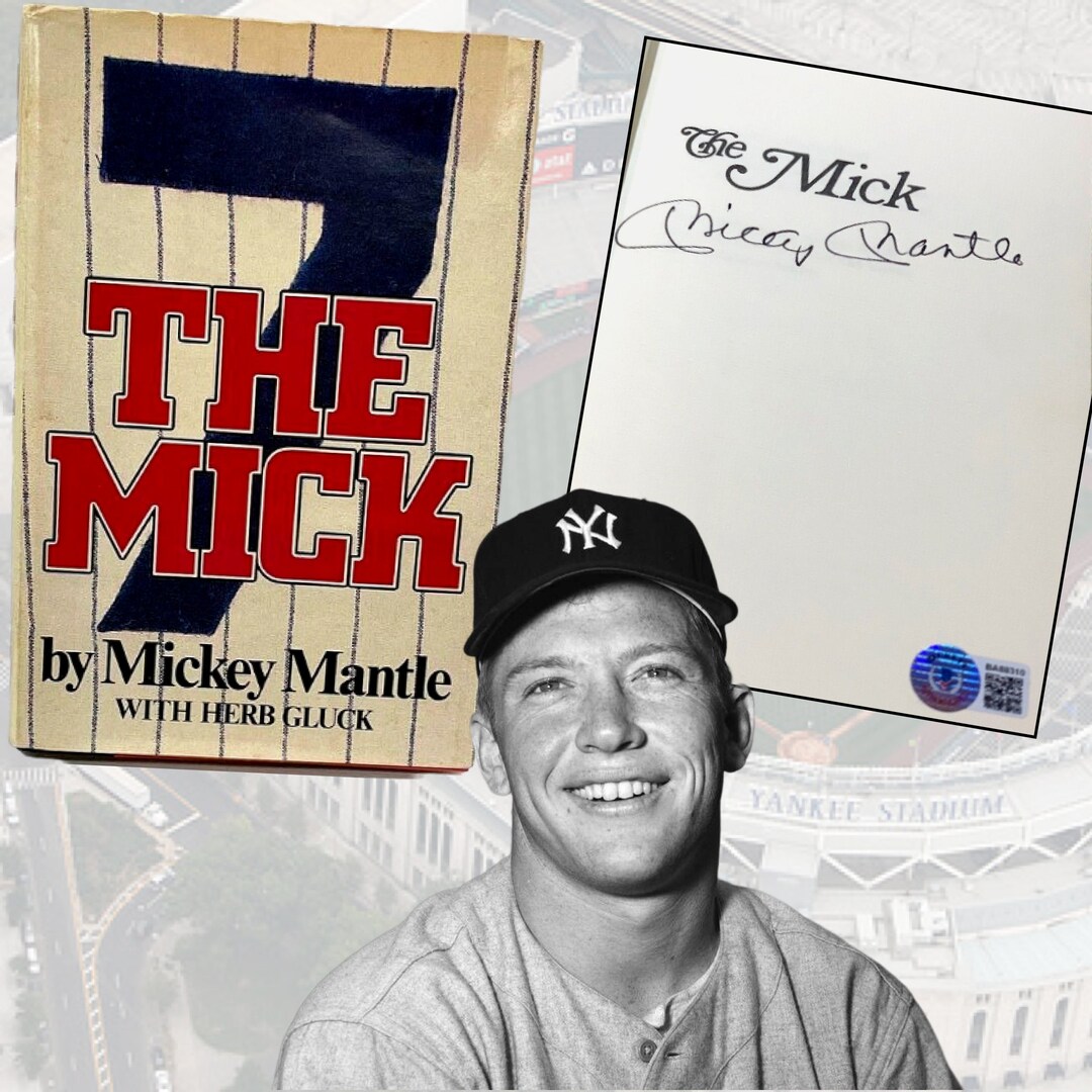 Mickey Mantle Signed ~ "the Mick", 1985 First Edition, Beckett ...