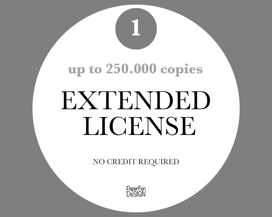 Extended Commercial License. Single Product up to 250,000 Copies.no ...