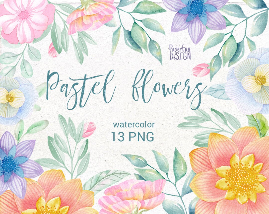 Watercolor Pastel Flowers. High Resolution Floral Clipart. Instant ...