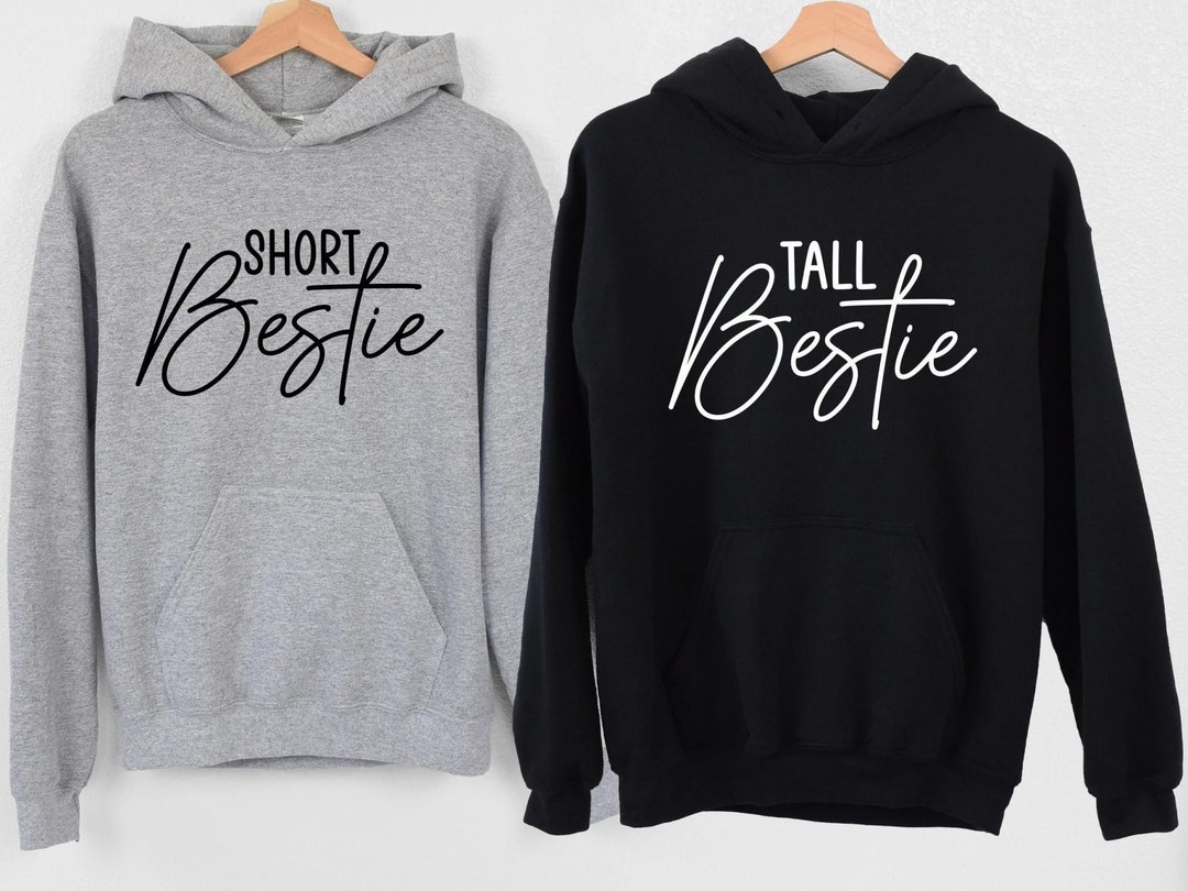 Matching Best Friend Hoodies Tall and Short Bestie Sweatshirts Fun BFF ...